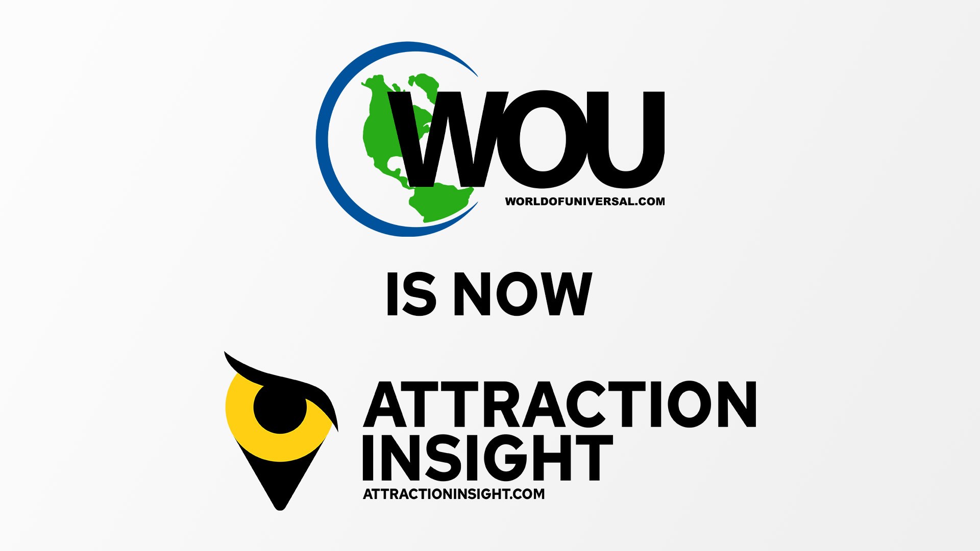 World of Universal is now Attraction Insight | Attraction Insight